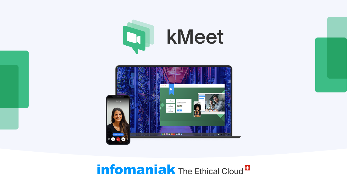 Télécharger l’application kMeet pour PC, Mac, iOS ou Android | Infomaniak