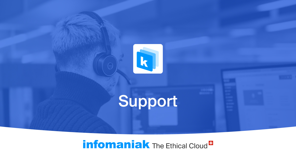 Infomaniak-Support – Kundennah und stets mit offenem Ohr | Infomaniak